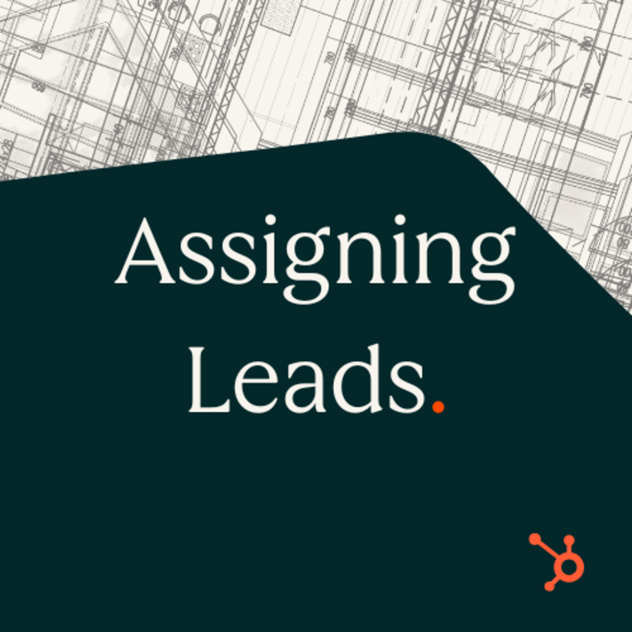 Build With Hubspot Assign Leads With Workflows On Jan 8 2026